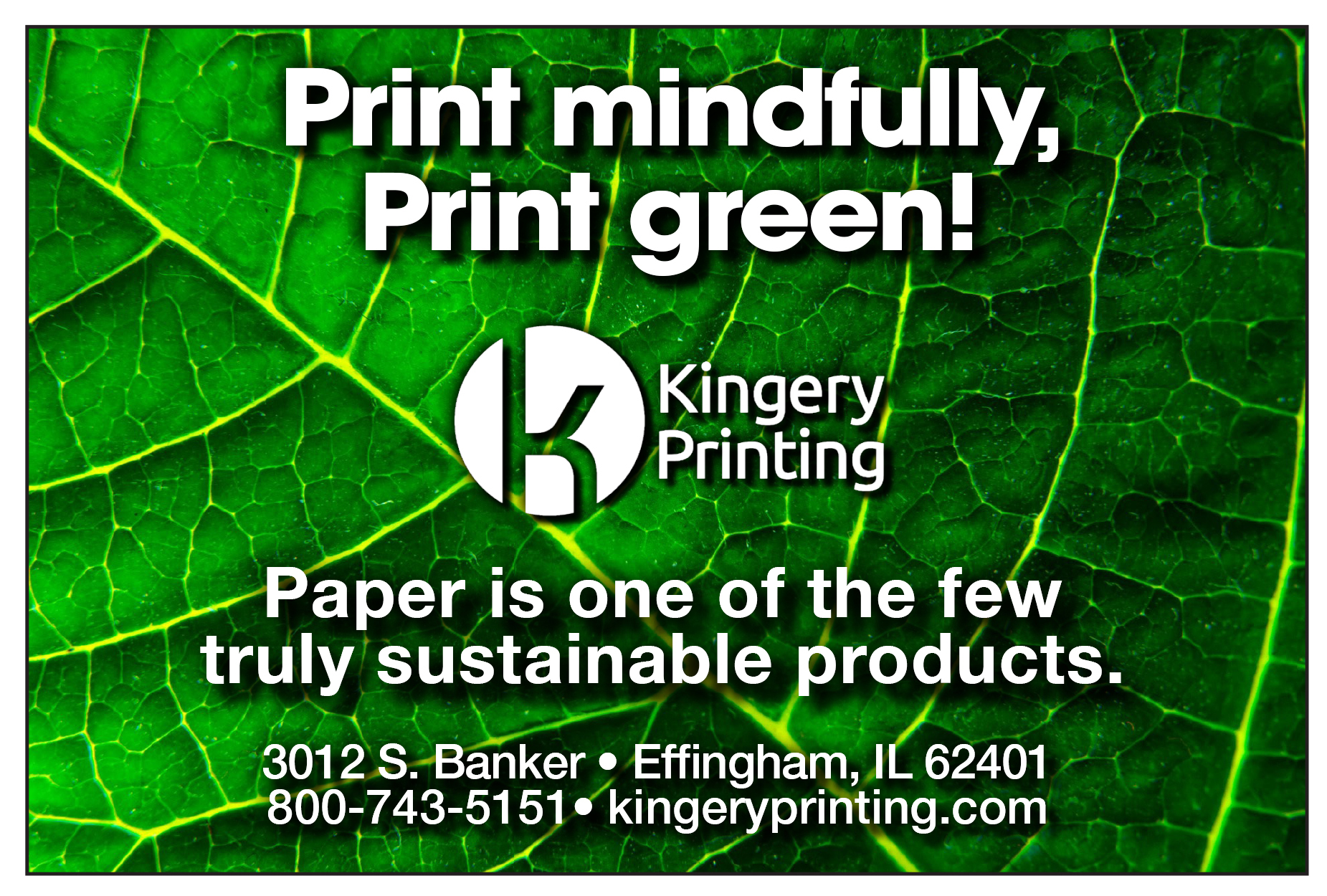Print mindfully, Print green! Printing Places. Sustainability.